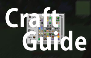 【マイクラ】レシピが簡単に分かるMOD「CraftGuide」の入れ方を解説する。 | 脱・初心者を目指すマインクラフト